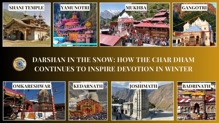 Darshan in the Snow: How the Char Dham Continues to Inspire Devotion in ...